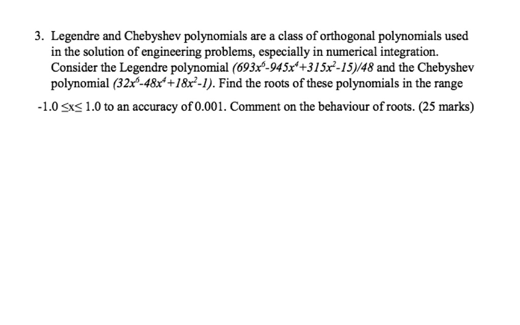 Solved 3 Legendre And Chebyshev Polynomials Are A Class Of Orthogonal
