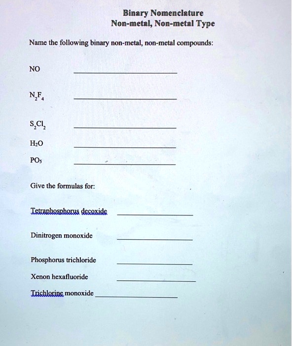 SOLVED: Binary Nomenclature for Non-metal, Non-metal Compounds Name the ...