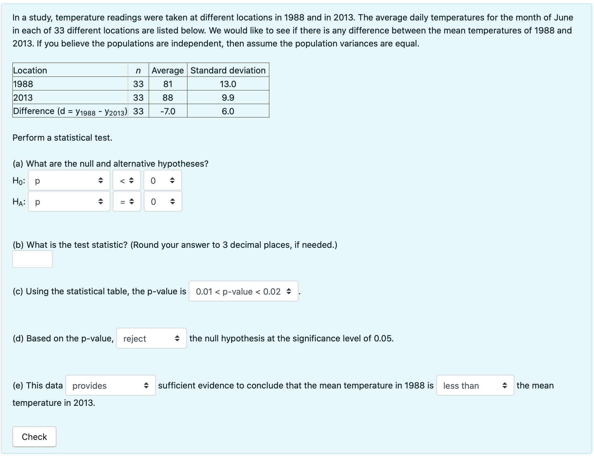SOLVED: In a study, temperature readings were taken at different ...