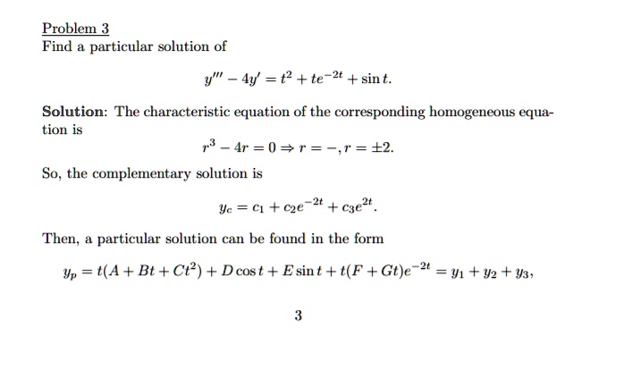 SOLVED: 'For the particular solution, why is there a t(A+Bt+Ct^2)? t^2 ...