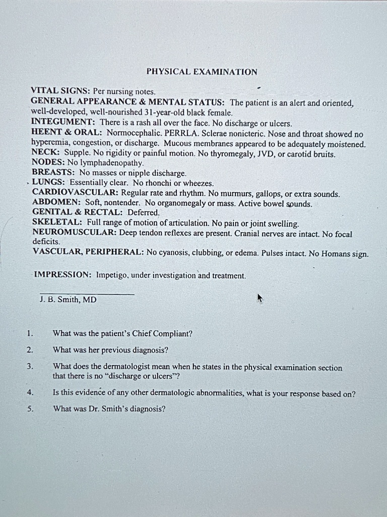 PHYSICAL EXAMINATION VITAL SIGNS: Per nursing notes. GENERAL APPEARANCE ...