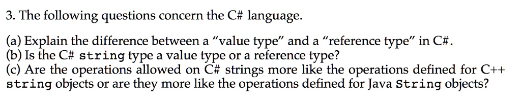 Video Solution 3 The Following Questions Concern The C Language A Explain The Difference 