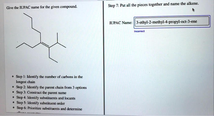 SOLVED: Put all the pieces together and name the alkene. Step 1 ...