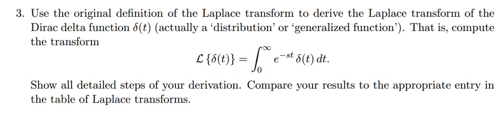 3 use the original definition of the laplace transform to derive the laplace transform of the ...
