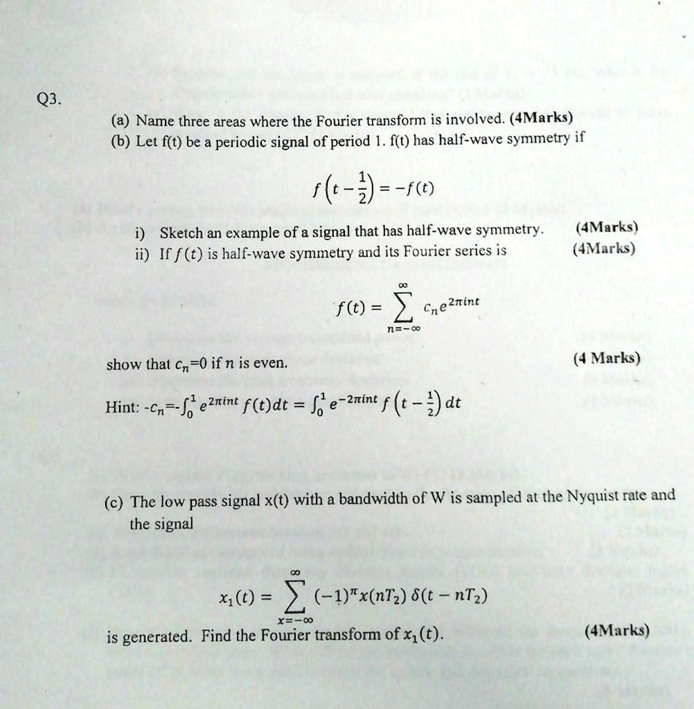 SOLVED: (a) Name three areas where the Fourier transform is involved ...