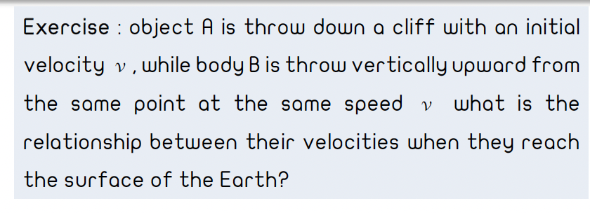 Exercise : object A is throw down a cliff with an initial velocity v ...