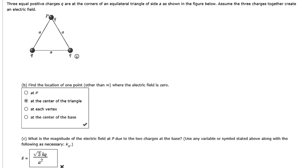 SOLVED: Three equal positive charges are at the corners of an equilateral triangle of side as ...