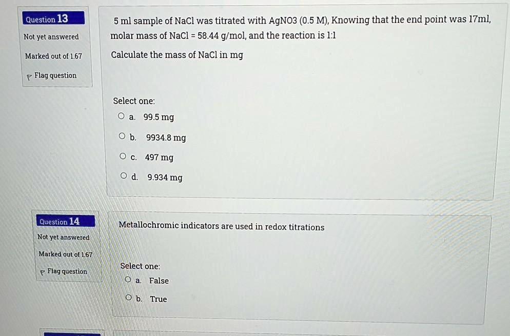 SOLVED: 5 ml sample of NaCl was titrated with AgNO3 (0.5 M). Knowing that the end point was 17 ...