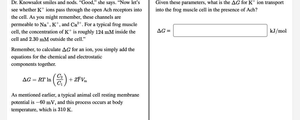 SOLVED: Dr. Knowsalot smiles and nods. "Good," she says. "Now let's see ...