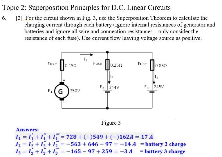 Topic 2: Superposition Principles for D.C. Linear Circuits 6. [2] For ...