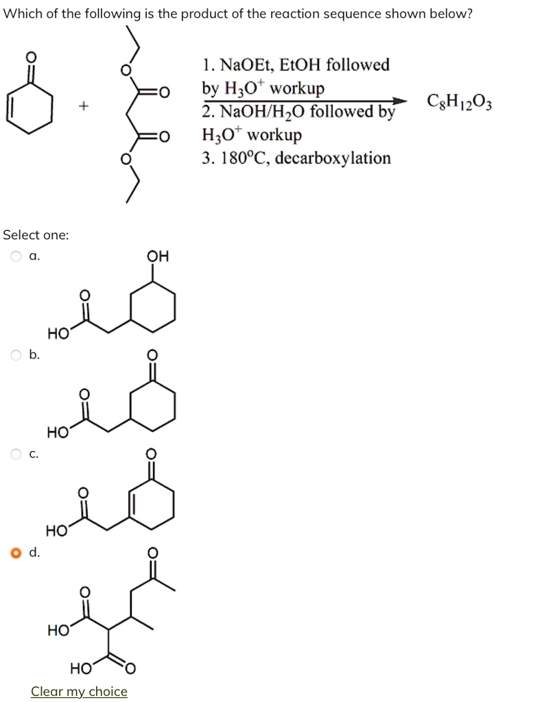 SOLVED: Which of the following is the product of the reaction sequence shown below? 1. NaOEt ...