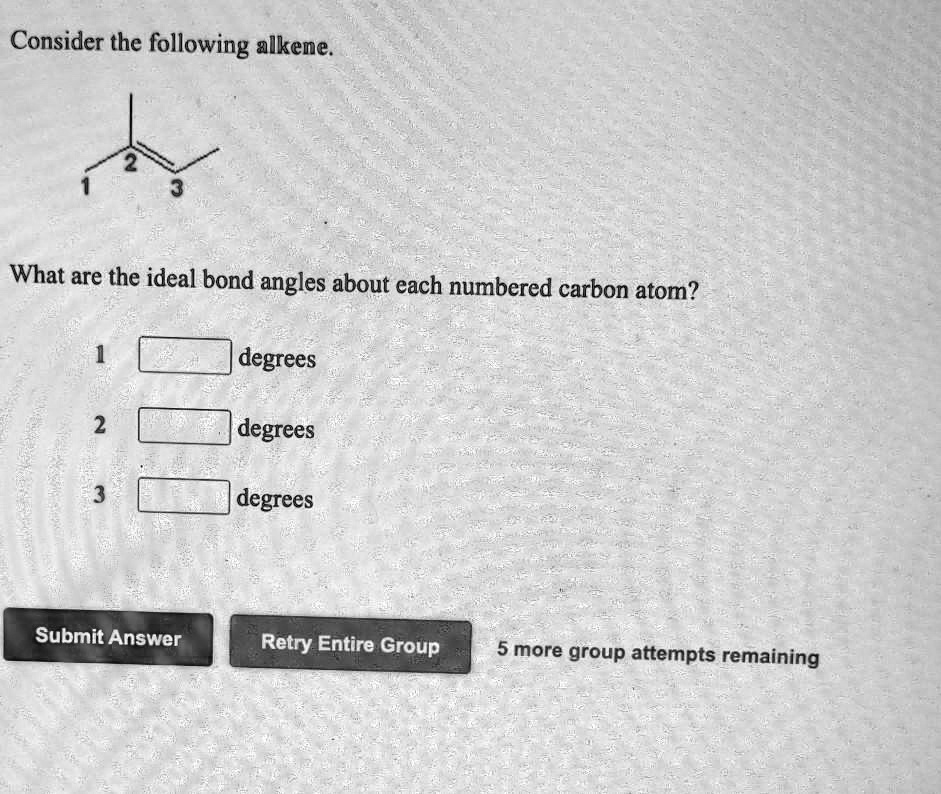 SOLVED: Consider the following alkene What are the ideal bond angles ...