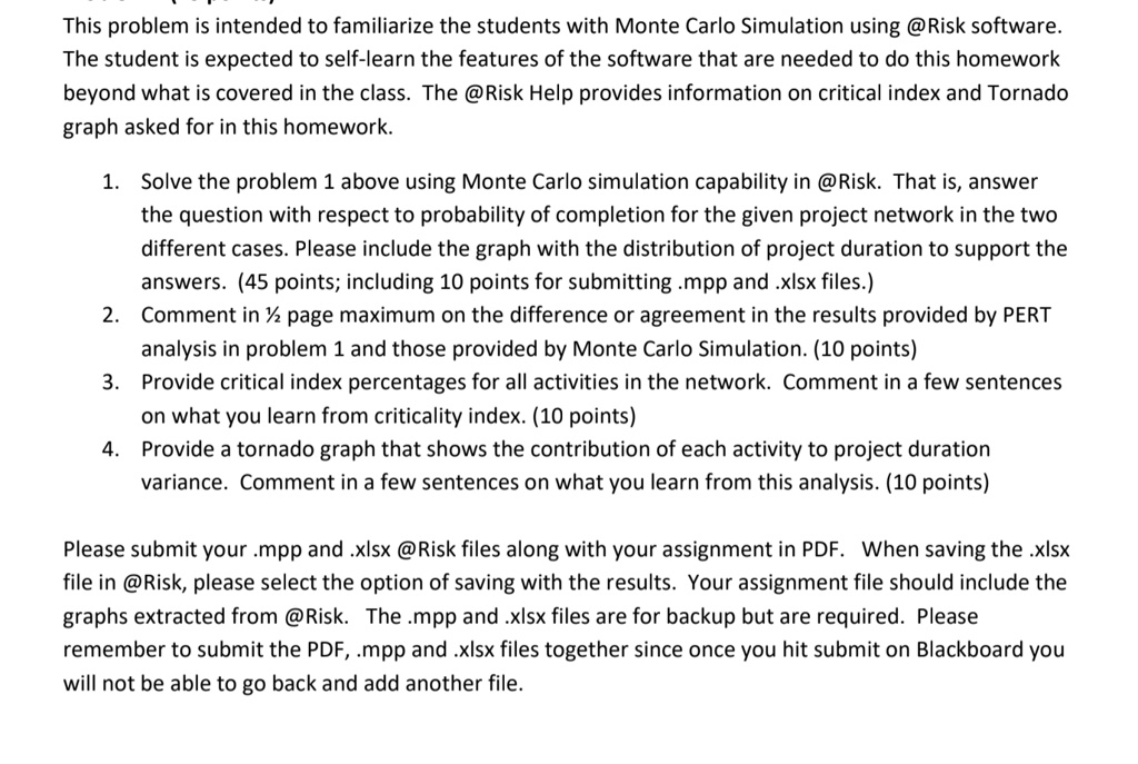 SOLVED: This problem is intended to familiarize the students with Monte Carlo Simulation using ...