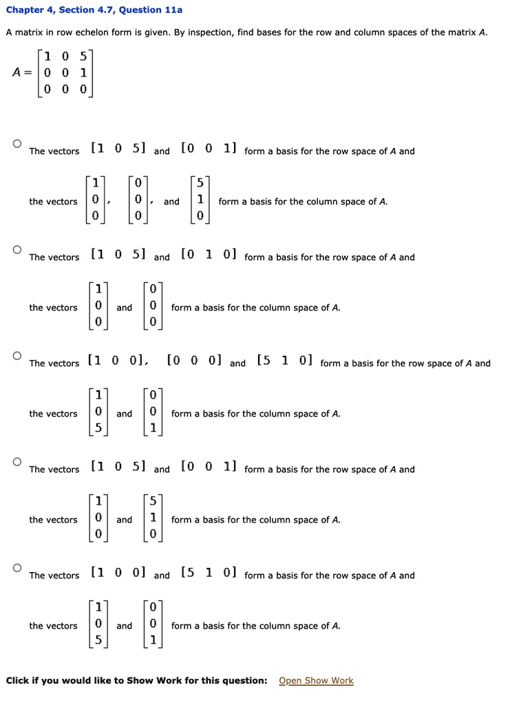 SOLVED: Chapter 4, Section 4.7, Question 11a matrix in row echelon form is given By inspection ...