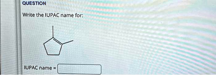 IUPAC name: Correct answer: [insert correct IUPAC name here]