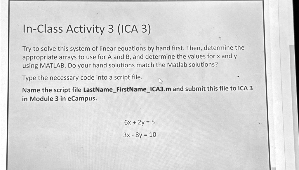 SOLVED: In-Class Activity 3 (ICA 3) Try to solve this system of linear ...