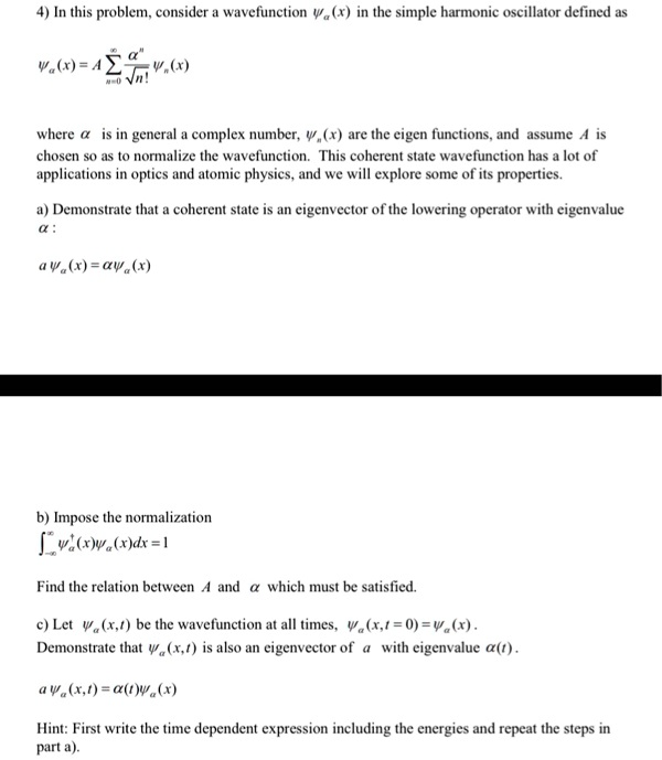 SOLVED: In this problem, consider a wavefunction (x) in the simple ...