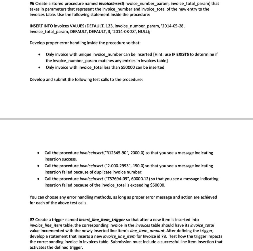 SOLVED: Texts: #6 Create a stored procedure named invoicelnsert ...