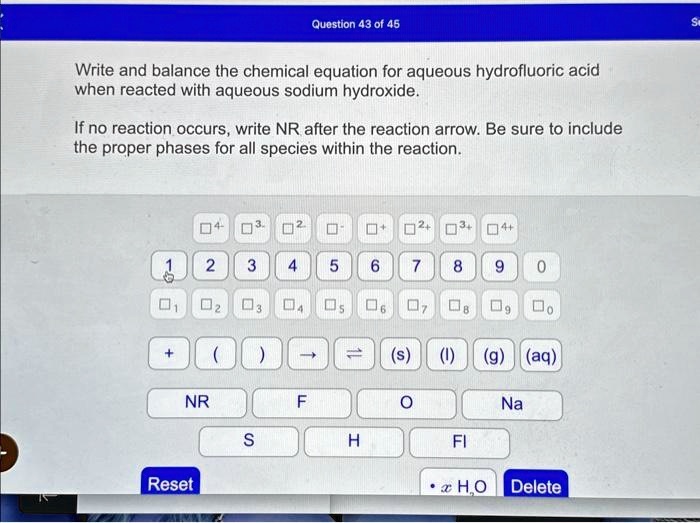 Solved Question 43 Of 45 Write And Balance The Chemical Equation For