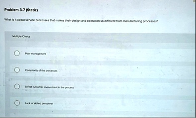 problem 3 7 static what is it about service processes that makes their ...