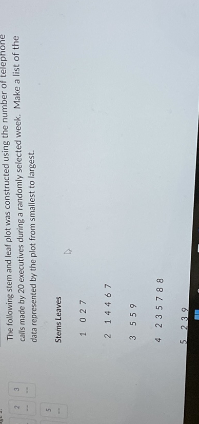The following stem and leaf plot was constructed using the number of ...