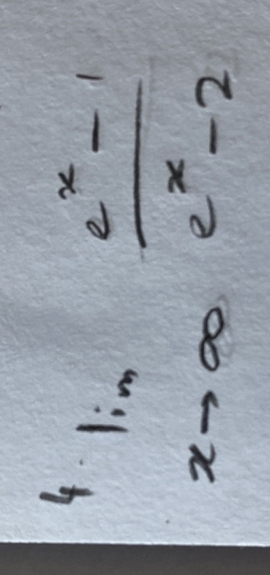 SOLVED: limx →∞(e^x-1)/(e^x-2)