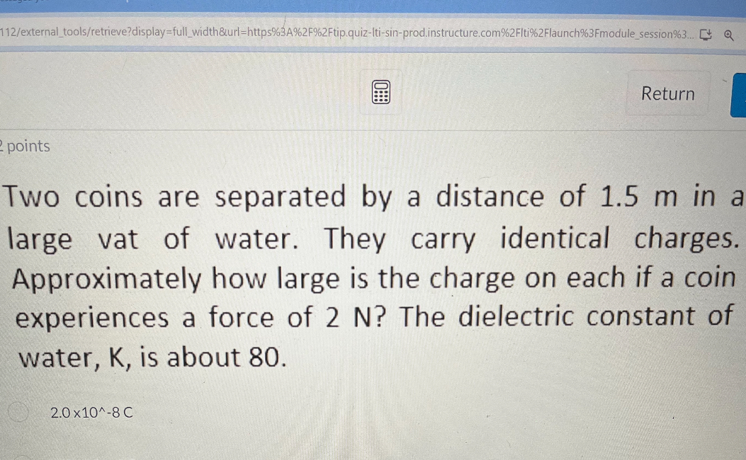 two coins are separated by a distance of 15 mathrmm in a large vat of ...