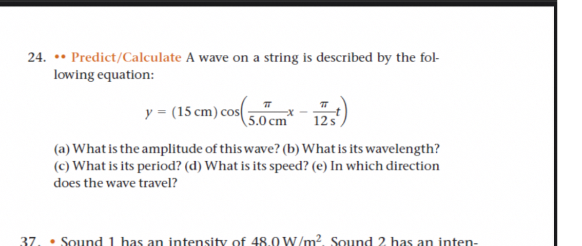 SOLVED: 24. - Predict/Calculate A wave on a string is described by the following equation: y=(15 ...