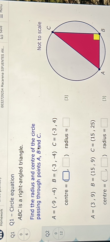 Q1 Q1 - Circle equation A B C is a right-angled triangle. Find the radius and centre of the ...