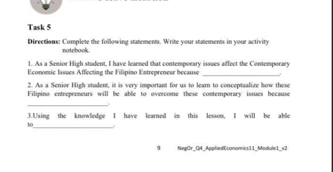 SOLVED: Task 5 Directions: Complete the following statements. Write your statements in your ...