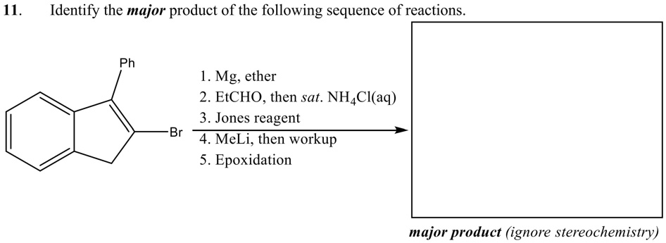 SOLVED:11_ Identify the major product of the following sequence of ...