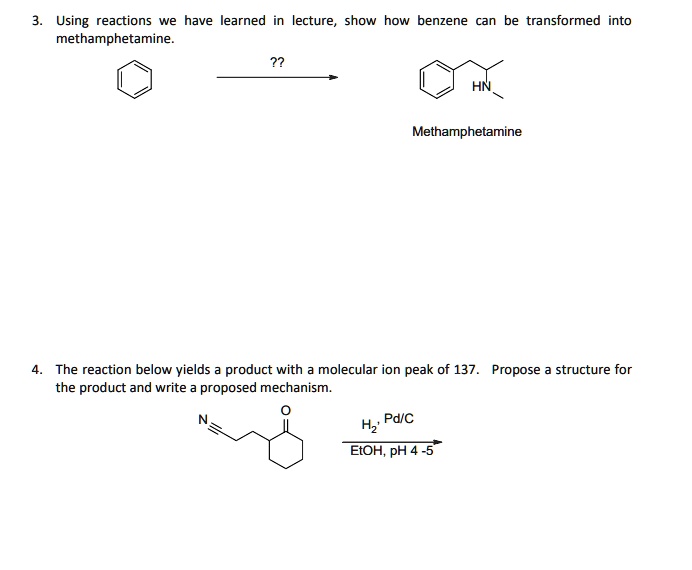 SOLVED: Using reactions we have learned in the methamphetamine lecture ...