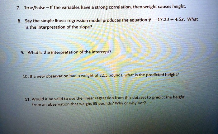 SOLVED: True/False If the variables have strong correlation; then ...