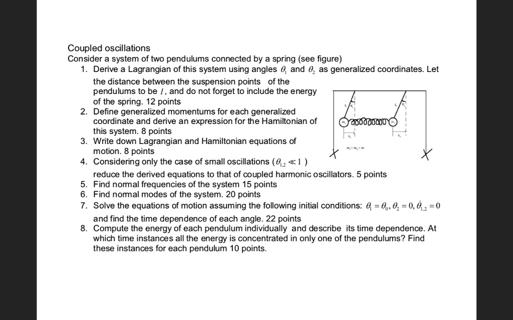 SOLVED: Coupled oscillations: Consider a system of two pendulums ...