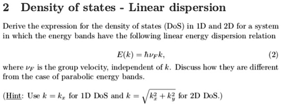 Density of states - Linear dispersion Derive the expression for the ...