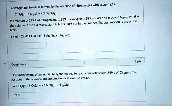 dinitrogen pentoxide is formed by the reaction of nitrogen gas with ...