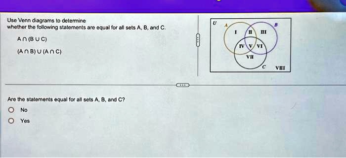 SOLVED: Texts: Use Venn diagrams to determine whether the following statements are equal for all ...