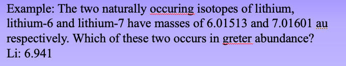 SOLVED: Example: The two naturally occuring isotopes of lithium ...