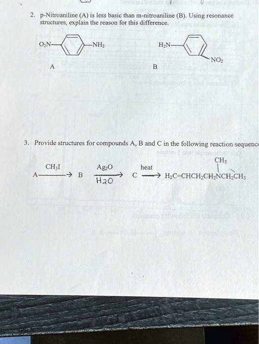 SOLVED: p-Nitroaniline (A) is less basic than m-nitroaniline (B). Using ...