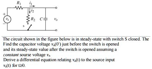 SOLVED: The circuit shown in the figure below is in steady-state with switch S closed. Find the ...