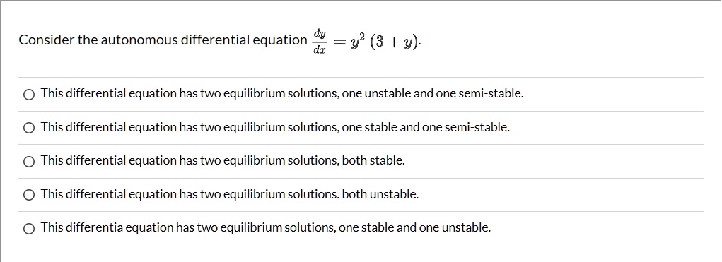 SOLVED:Consider the autonomous differential equation y2 (3 + y): This ...