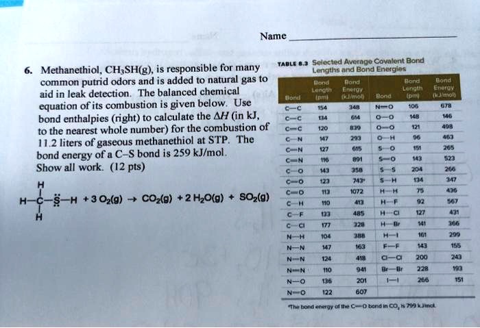 SOLVED: Name Tanaen Seiocted Averno Covalent Bond Methanethiol, CH;SH(g ...