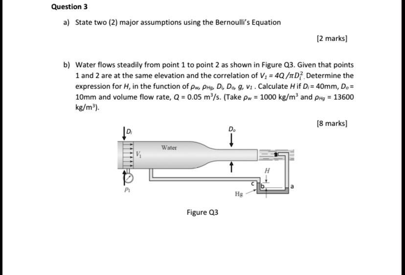 question 3 a state two2 major assumptions using the bernoullis equation ...