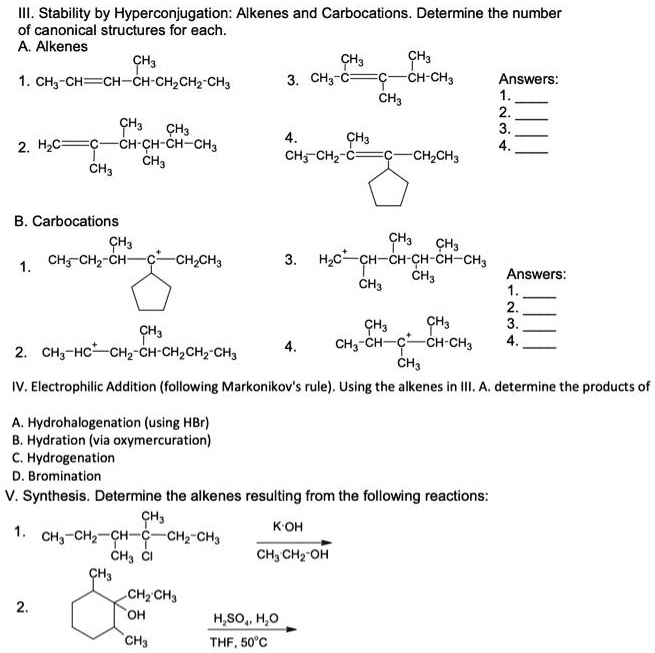 III. Stability by Hyperconjugation: Alkenes and Carbocations. Determine the number of canonical ...
