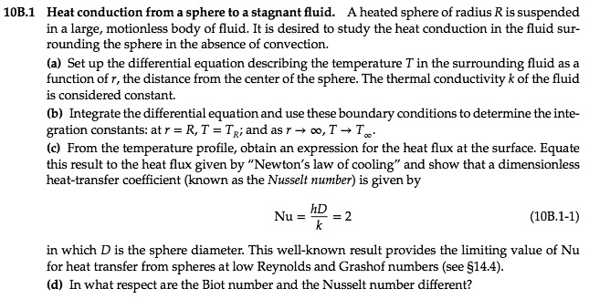 10B.1 Heat conduction from a sphere to a stagnant fluid. A heated ...