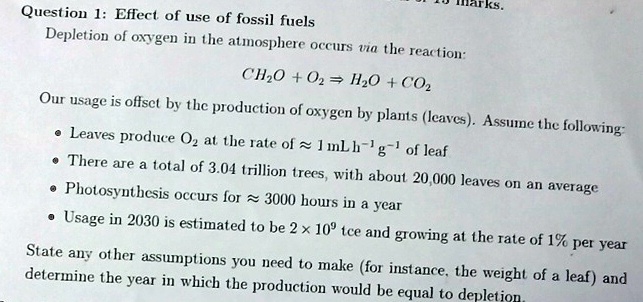 SOLVED: Question 1: Effect of use of fossil fuels Depletion of oxygen ...
