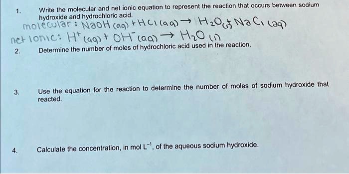 SOLVED: 1 Write the molecular and net ionic equation to represent the reaction that occurs ...