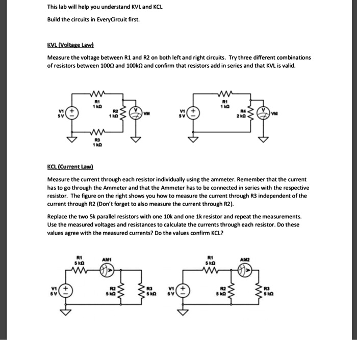 This lab will help you understand KVL and KCL Build the circuits in EveryCircuit first. KVL ...