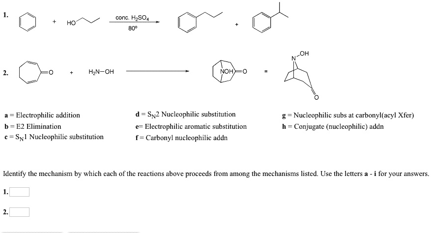 1. +HO conc. H2SO4 80^∘2. 0 + H2N-OH NOHO OH N a = Electrophilic ...