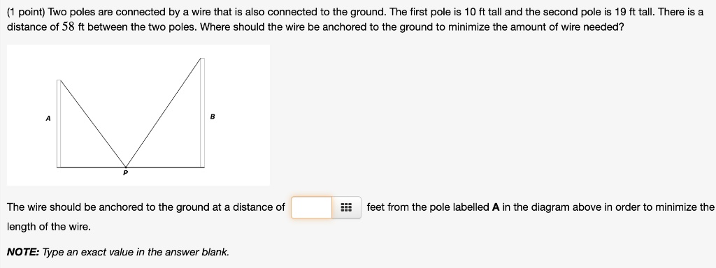 SOLVED: (1 point) Two poles are connected by wire that is also connected to the ground The first ...